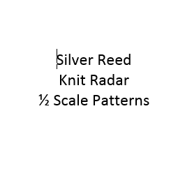 Singer - Silver Reed Knit Radar 1/2 Scale Patterns