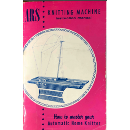 ARS Knitting Machine Manual