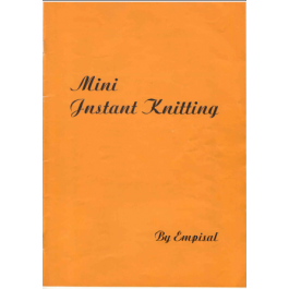 Empisal Mini Instant Knitter Instruction Book